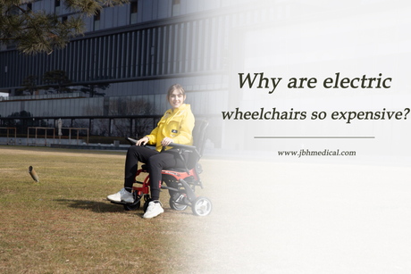Why Are Electric Wheelchairs So Expensive? - JBH
